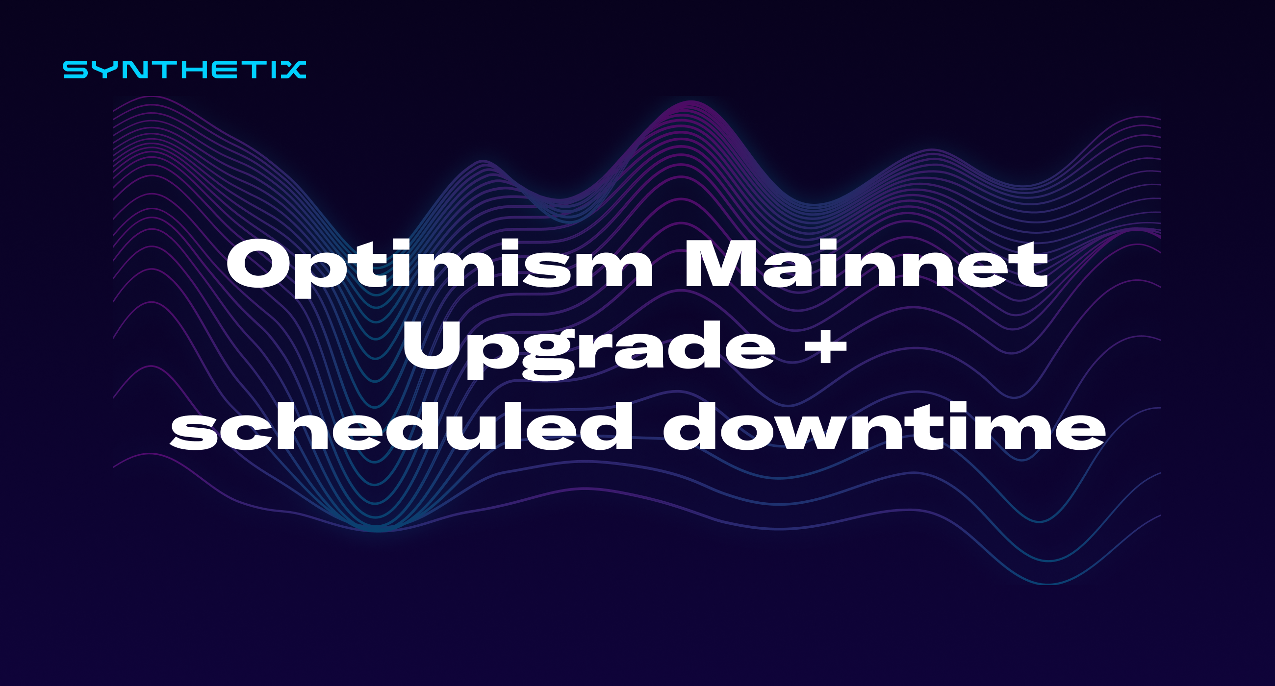 Optimism Mainnet Upgrade: Scheduled Downtime and Regenesis Optimism Mainnet Upgrade: Scheduled Downtime and Regenesis