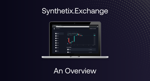 Synthetix.Exchange Overview